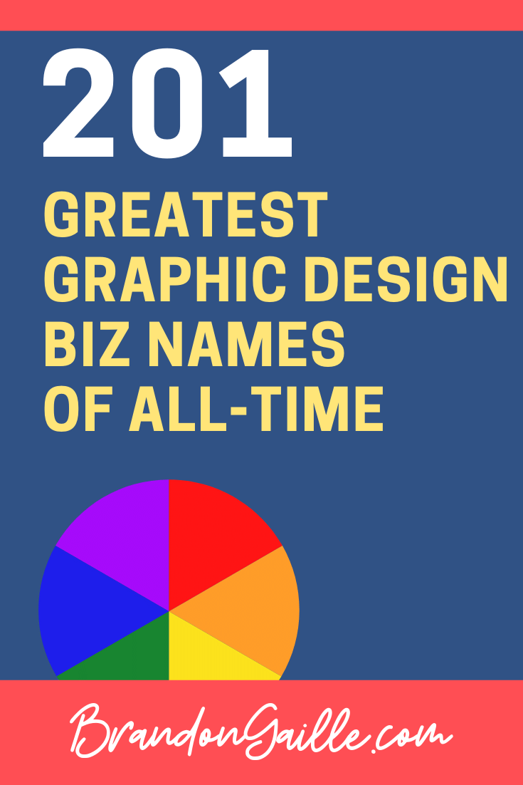 201 Good Ideas For Graphic Design Company Names BrandonGaille