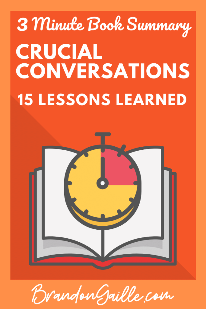 Crucial Conversations 3 Minute Summary: 15 Lessons Learned + PDF ...