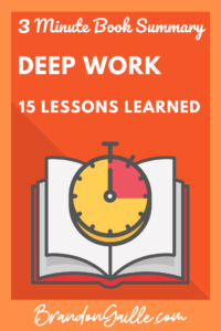 Deep Work Speed Summary: 15 Lessons Learned + PDF - BrandonGaille.com