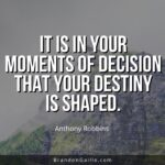 100 Famous Destiny Quotes to Inspire You [with Images] - BrandonGaille.com