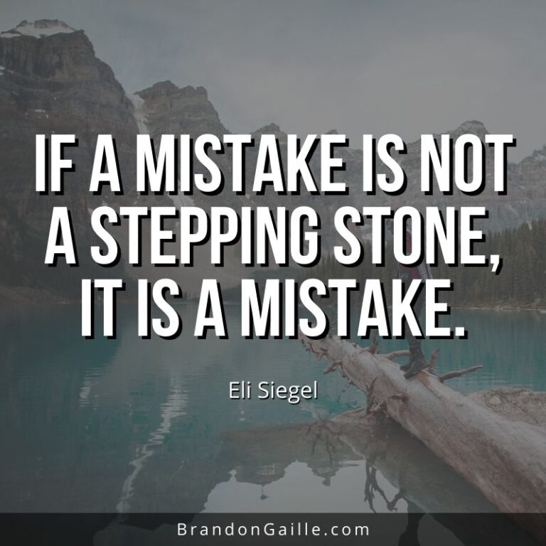100 Short Quotes About Mistakes in Life [with Images] - BrandonGaille.com