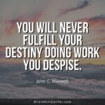 100 Famous Destiny Quotes to Inspire You [with Images] - BrandonGaille.com